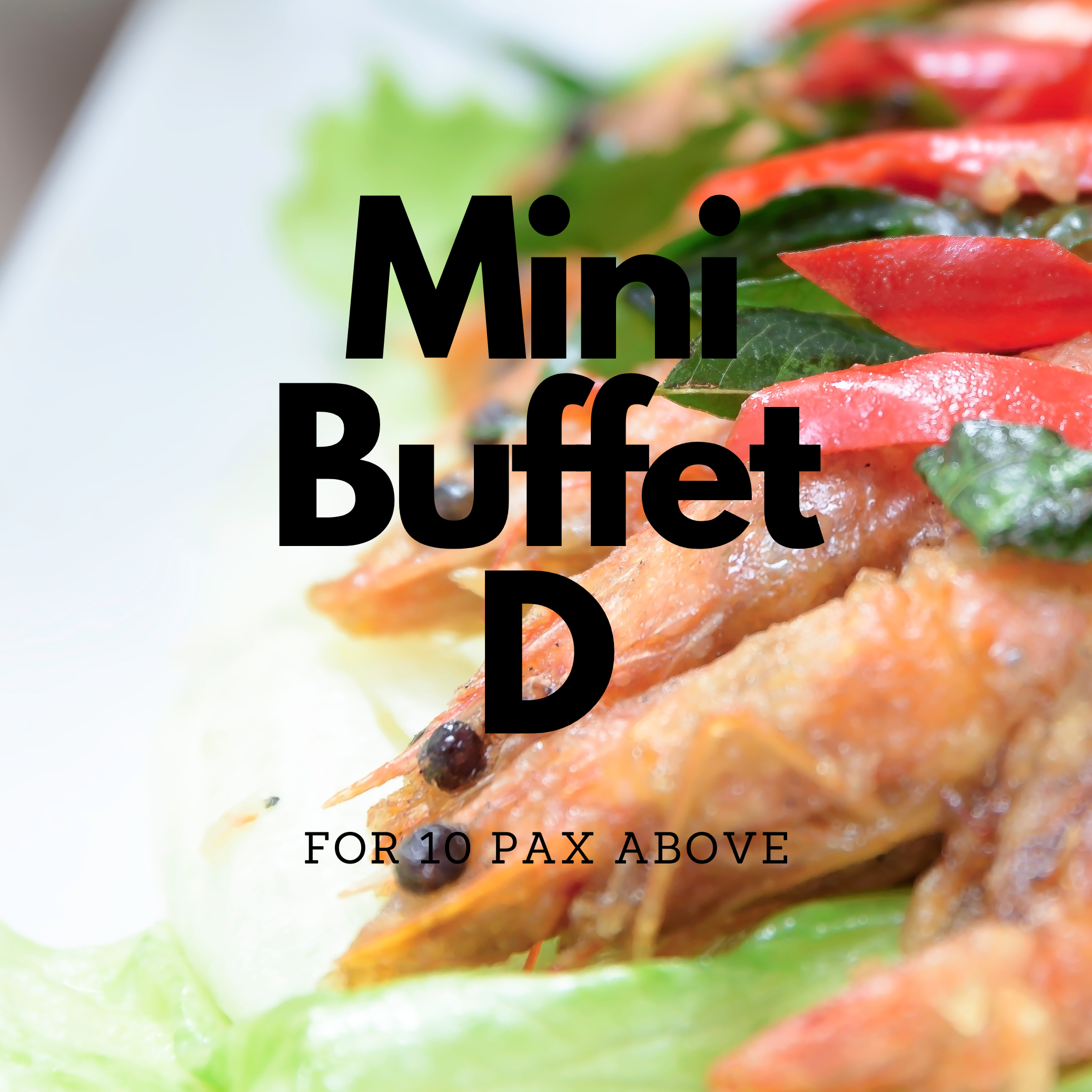 Mini Buffet D Singapore - Deluxe Catering for Events for 10 Pax ...